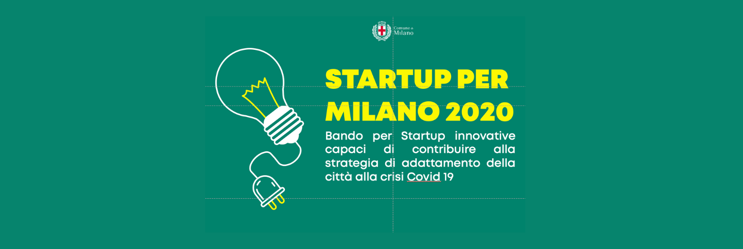 Startup per Milano 2020 - Bando da 1 milione di euro per startup ...